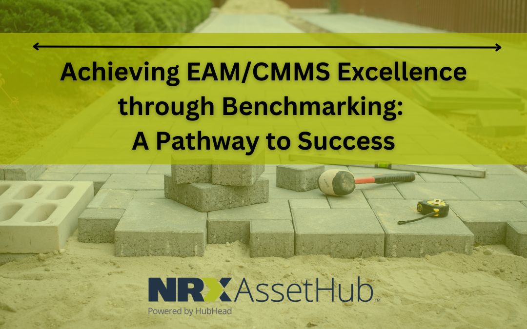Achieving EAM/CMMS Excellence through Benchmarking: A Pathway to ...