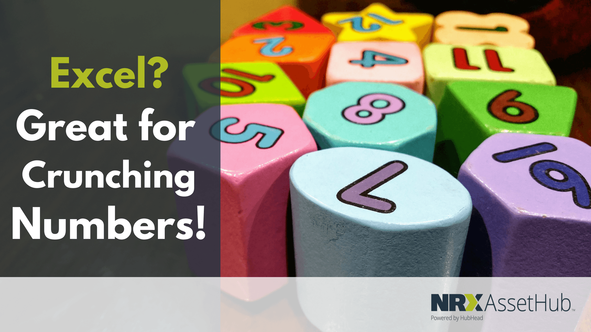 Excel? Great For Crunching Numbers! - NRX AssetHub