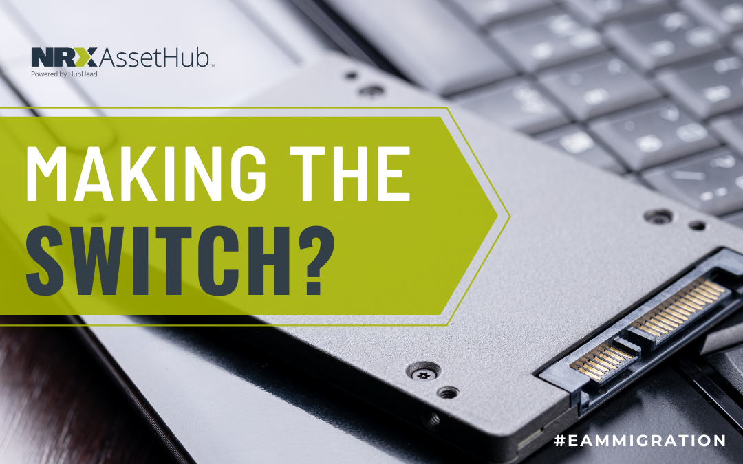 Making the Switch? - NRX AssetHub