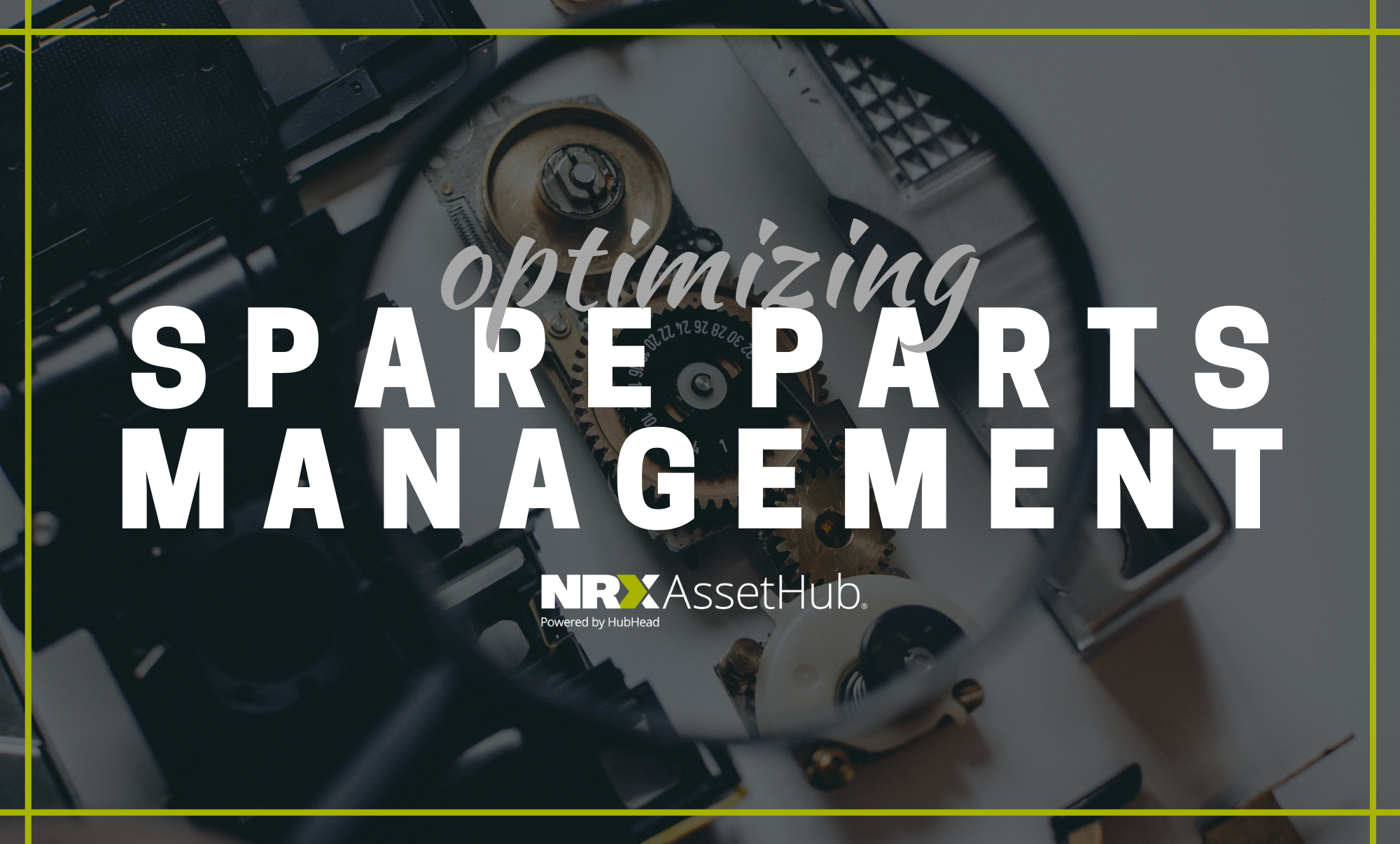 Optimizing Spare Parts Management - NRX AssetHub