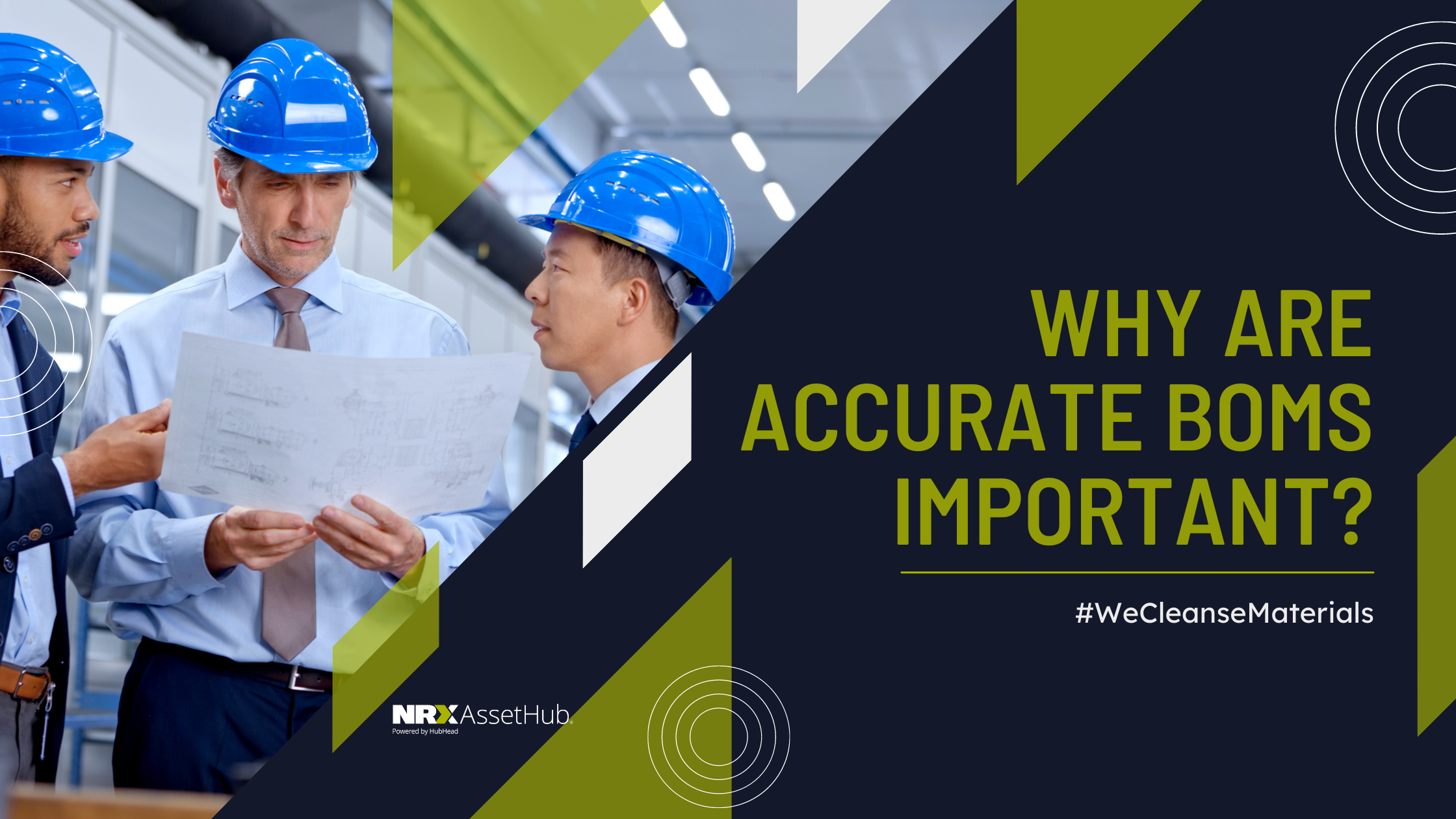 Why Are Accurate BoMs Important? - NRX AssetHub