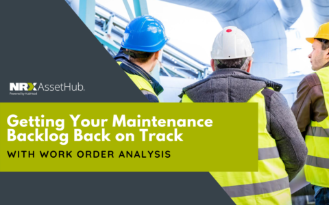 Getting Your Maintenance Backlog Back on Track with Work Order Analysis ...
